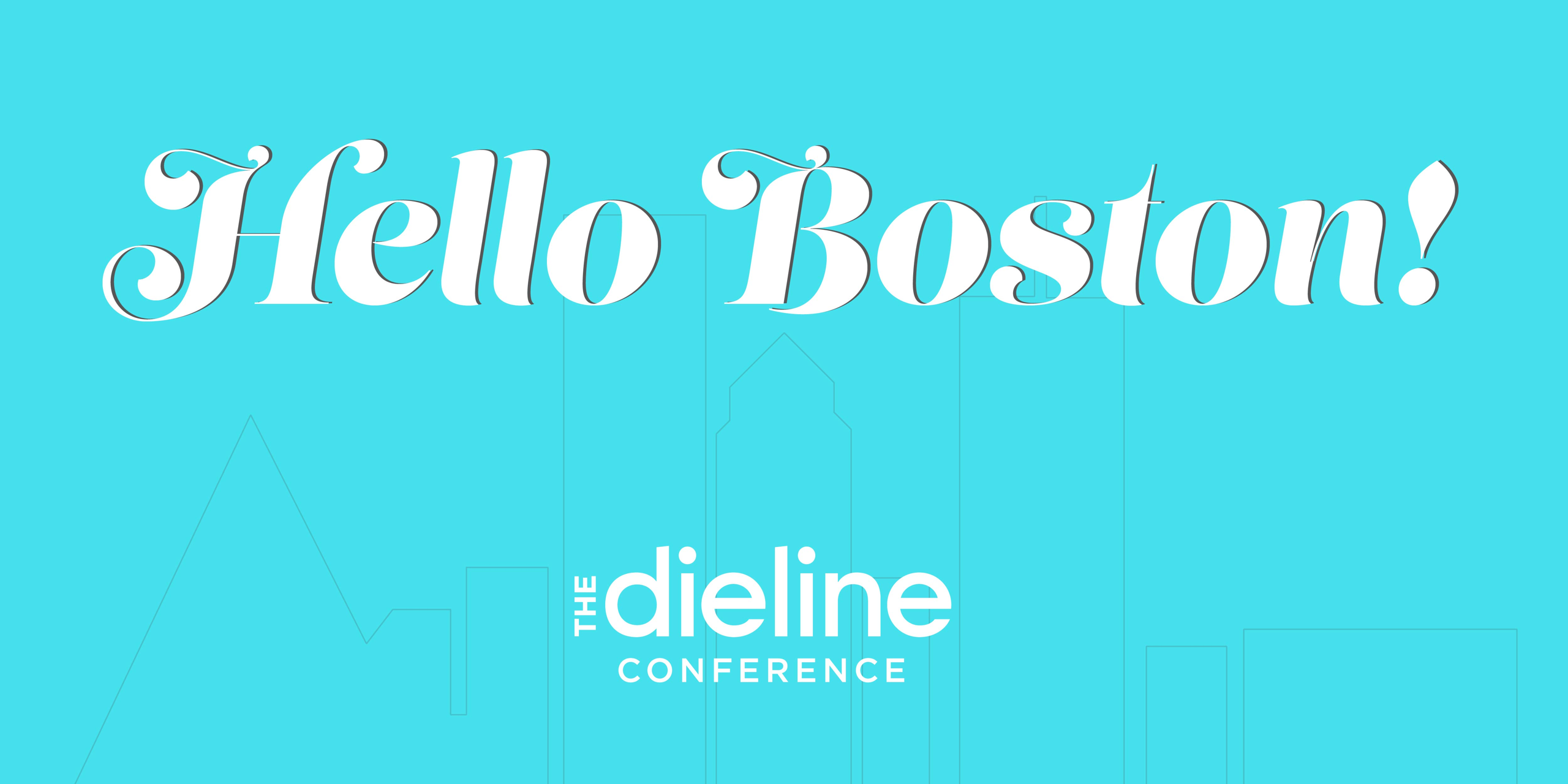 Hello Boston - DIELINE