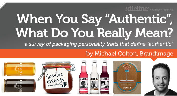 When You Say “Authentic”, What Do You Really Mean? - DIELINE