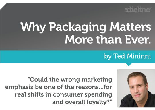 Why Packaging Matters More than Ever. - DIELINE