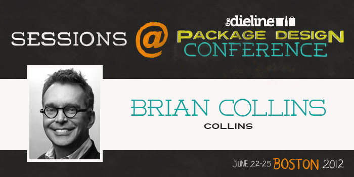 Sessions @ The Dieline Conference: Brian Collins - DIELINE