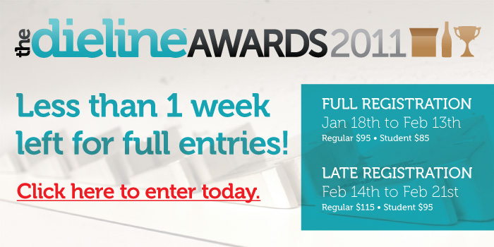 Less than 1 week left for full entries! - DIELINE