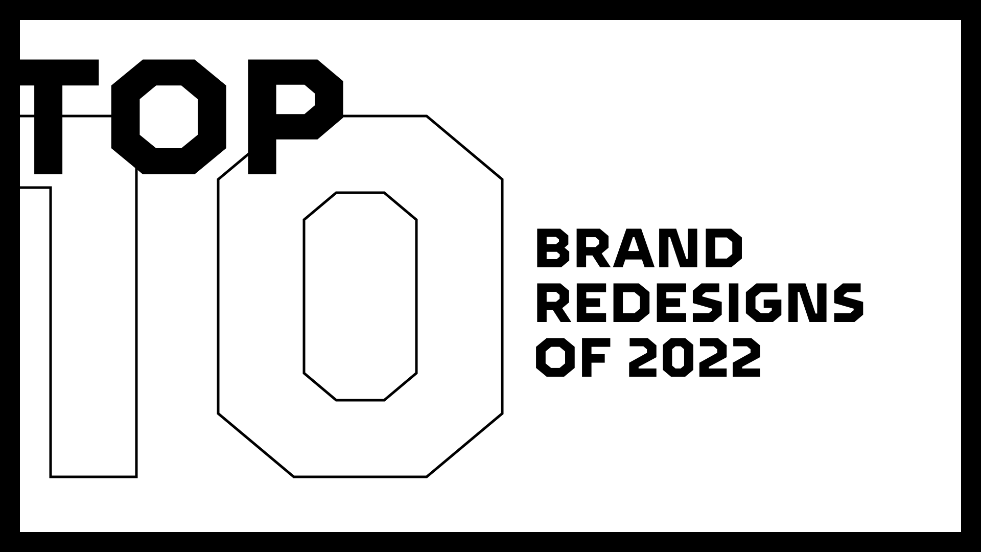 The Top 10 Brand Redesigns of 2022 - DIELINE