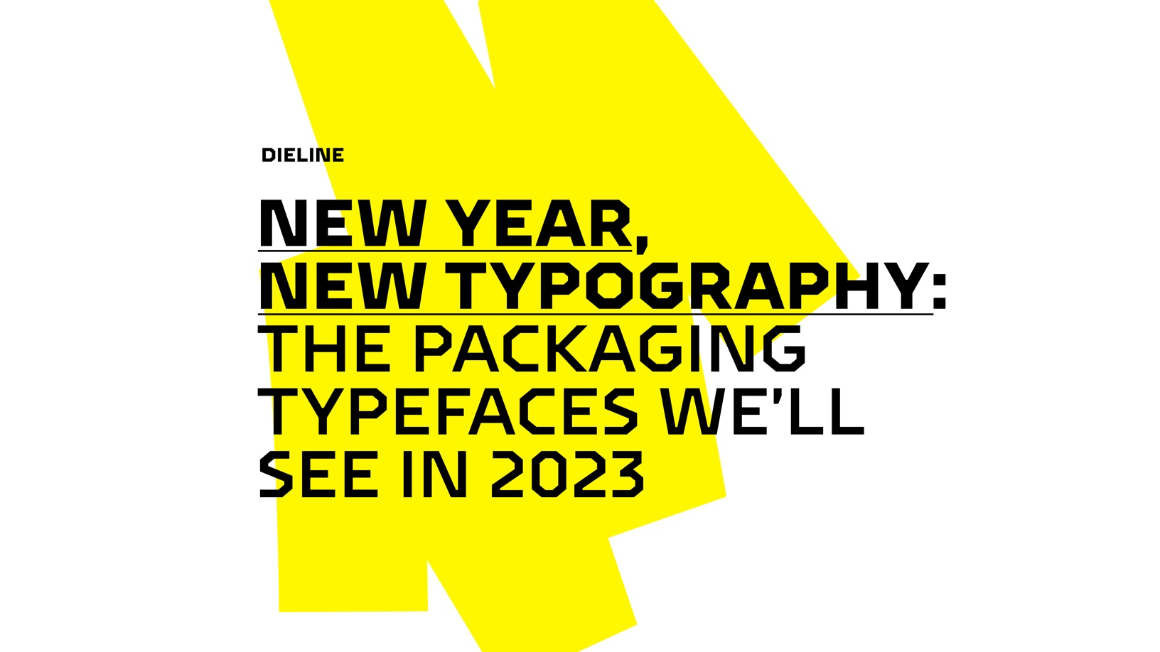 New Year, New Typography: The Packaging Typefaces We'll See In 2023 ...